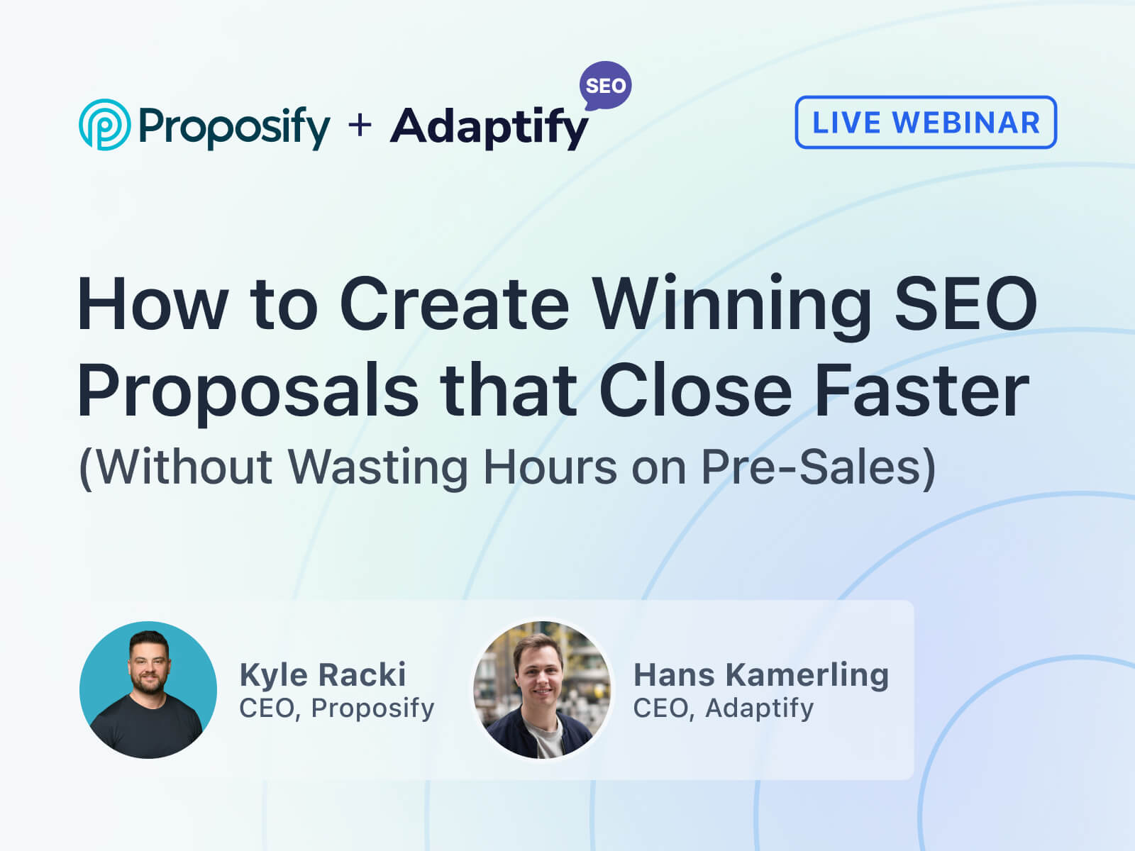 Close More Deals With Winning SEO Proposals Webinar | Proposify