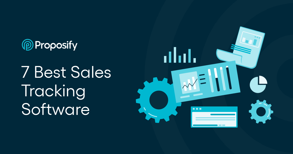 Top 7 Sales Tracking Software of 2024 | Proposify