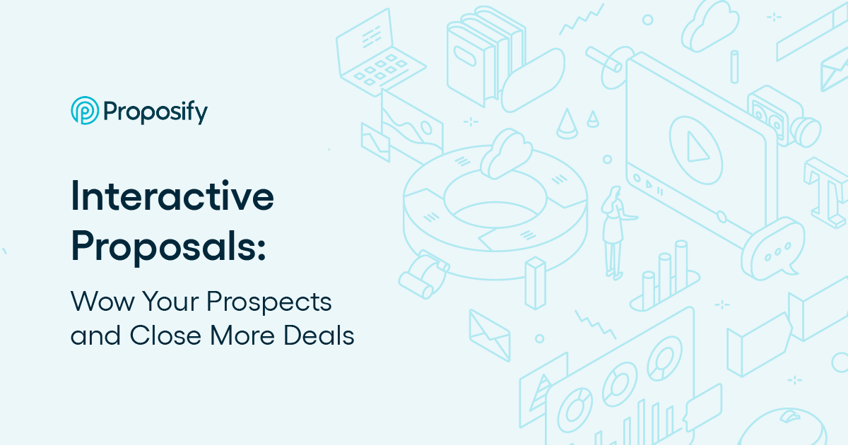 Boost Sales with Interactive Proposals | Proposify