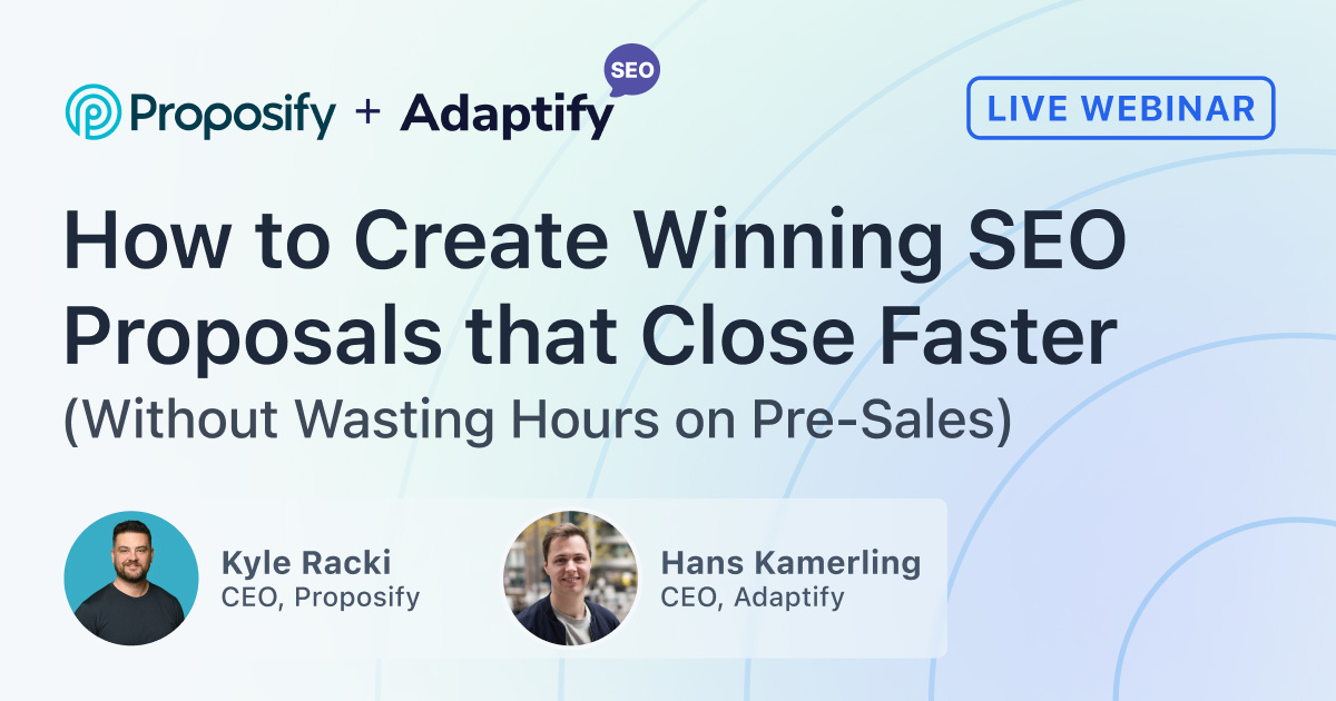 Close More Deals With Winning SEO Proposals Webinar | Proposify